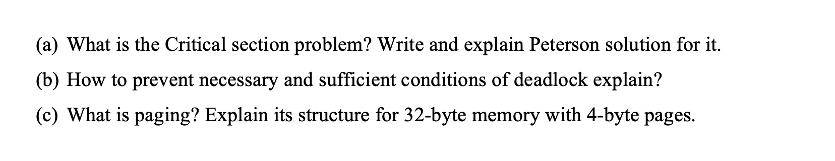 Solved (a) What is the Critical section problem? Write and | Chegg.com