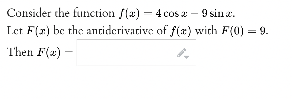 Solved = Consider the function f(x) = 4 cos x 9 sin x. Let | Chegg.com