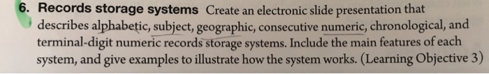 Records storage systems Create an electronic slide | Chegg.com
