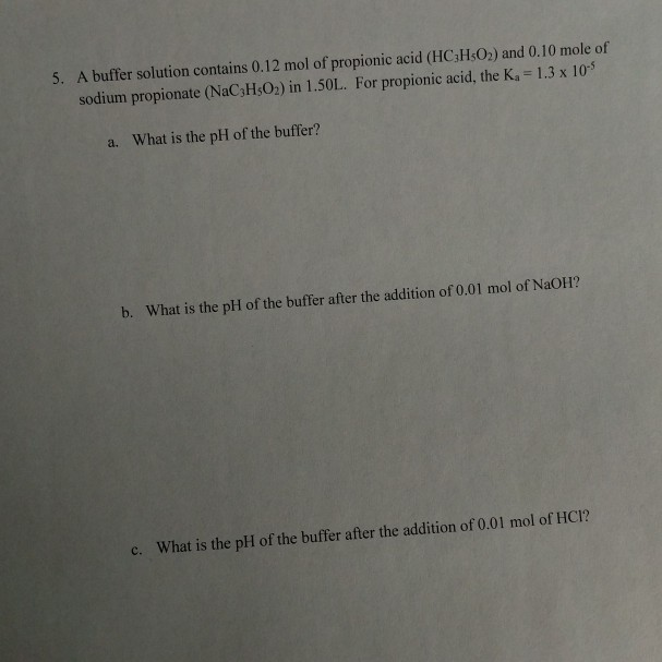 Solved A buffer solution contains 0.12 mol of propionic acid | Chegg.com