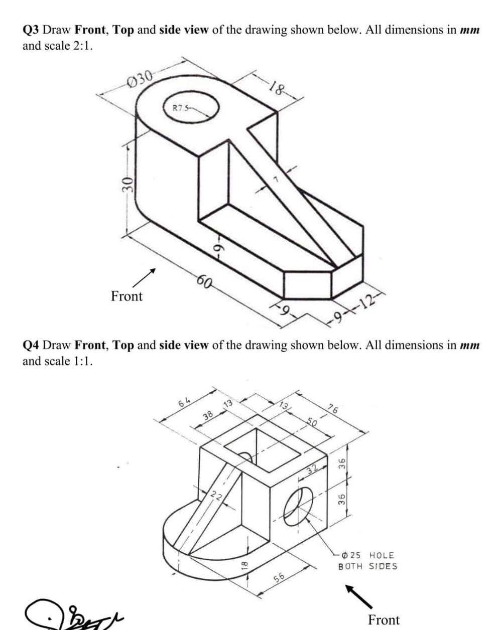 Solved Q3 Draw Front, Top and side view of the drawing shown | Chegg.com