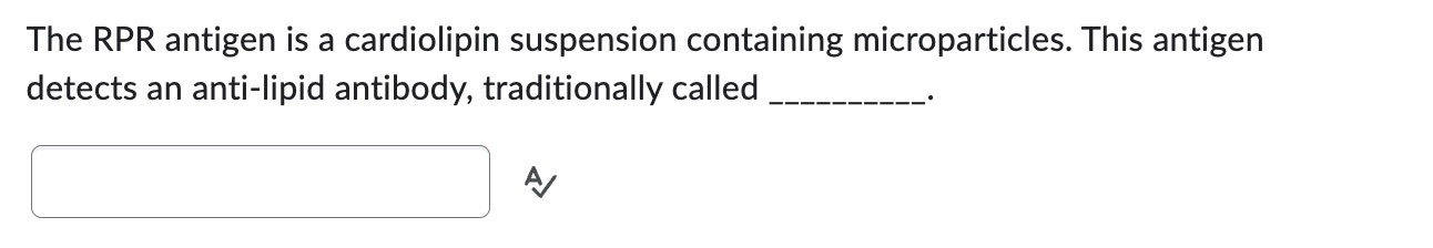 Solved The RPR antigen is a cardiolipin suspension | Chegg.com