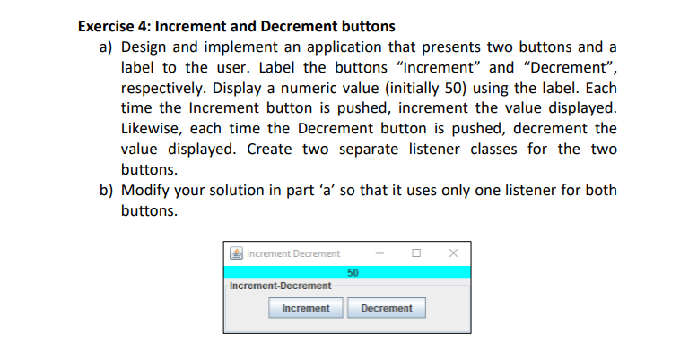 Solved Exercise 4: Increment and Decrement buttons a) Design | Chegg.com