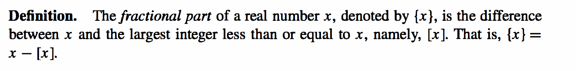 Solved Definition. The fractional part of a real number x, | Chegg.com