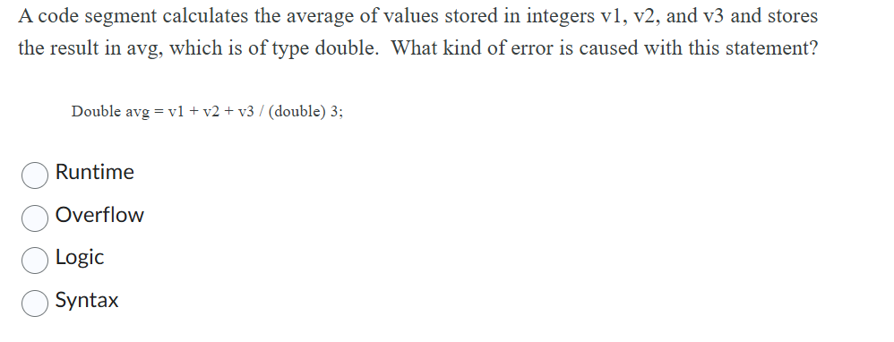 Solved A code segment calculates the average of values | Chegg.com
