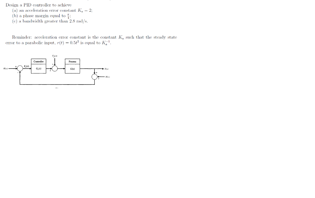 Solved G(S) = 5(52 + 4s + 5) Design a PID controller to | Chegg.com