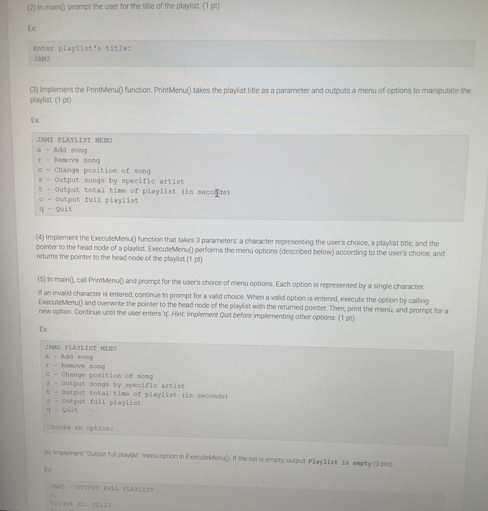 (2) In main(), prompt the user for the title of the playlist. (1 pt)EXEnter playlists title:JAMZ ...