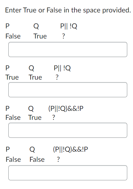 Solved Enter True or False in the space provided. P False Q | Chegg.com