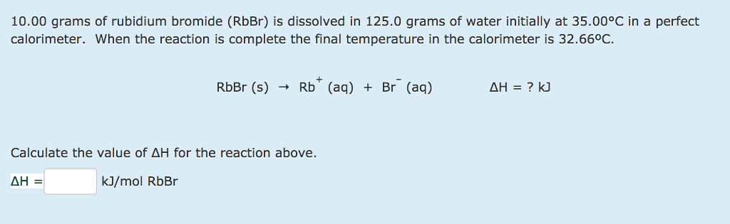 Solved 10.00 grams of rubidium bromide (RbBr) is dissolved | Chegg.com