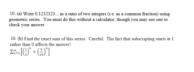 Solved 10. (a) Write 0.1232323... as a ratio of two integers | Chegg.com