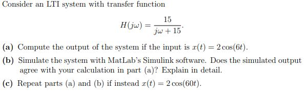 Solved Consider an LTI system with transfer function 15 | Chegg.com