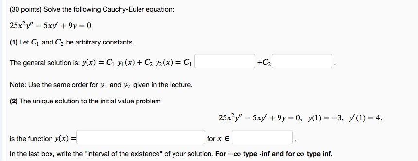 Solved 30 Points Solve The Following Cauchy Euler 