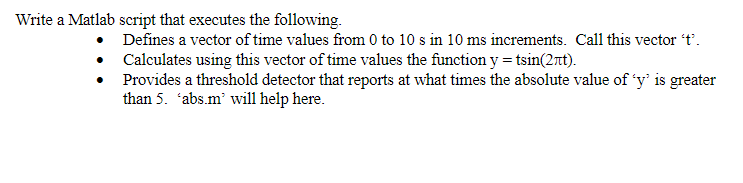 Solved Write A Matlab Script That Executes The Following 9110