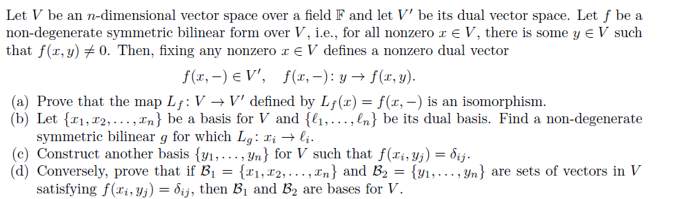 Solved Let V be an n-dimensional vector space over a field F | Chegg.com