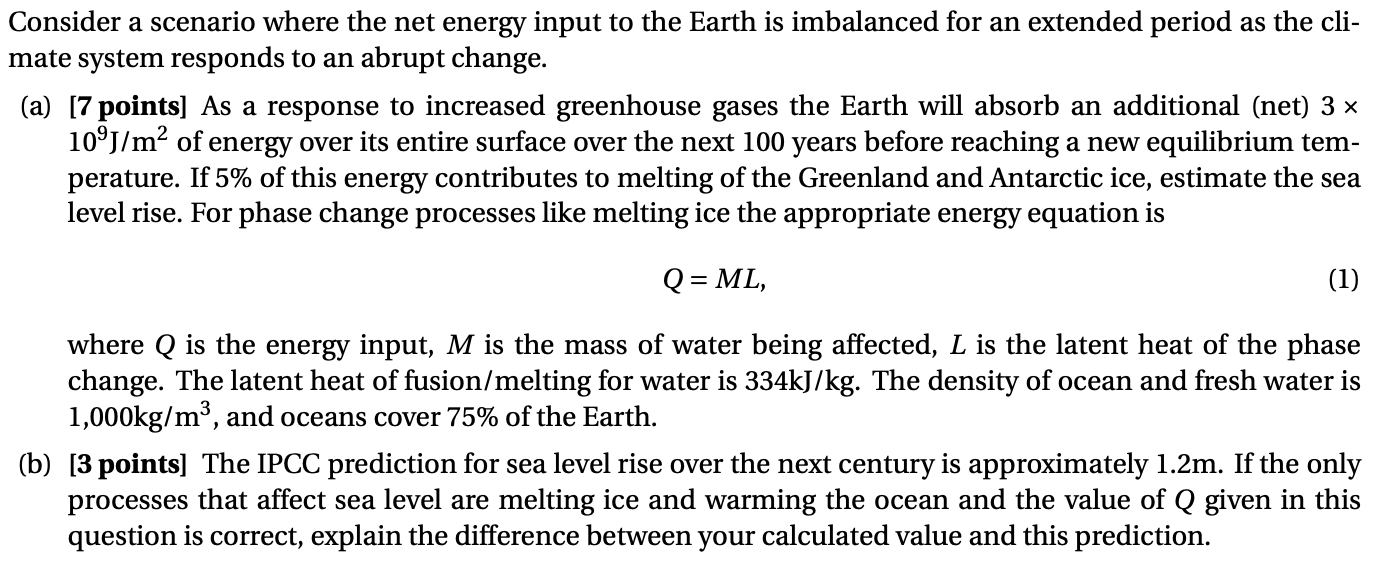 Solved Consider a scenario where the net energy input to the | Chegg.com