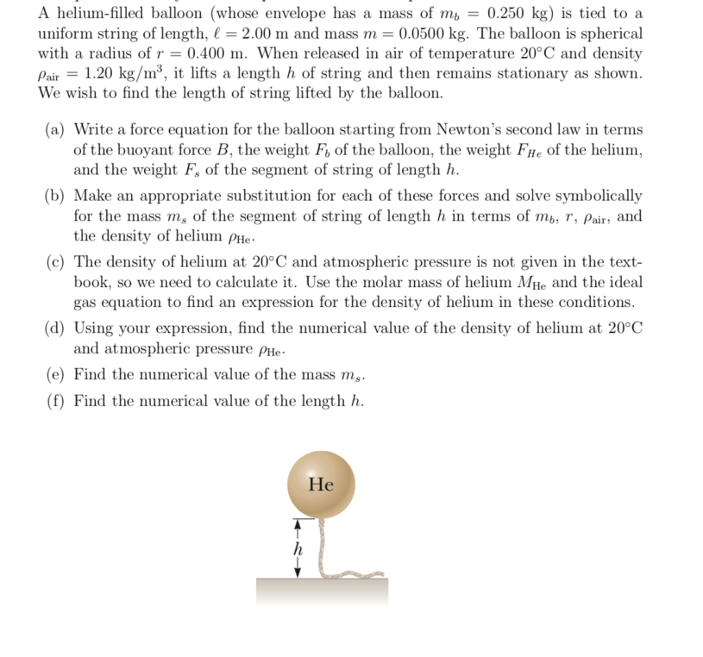 A helium-filled balloon (whose envelope has a mass of | Chegg.com