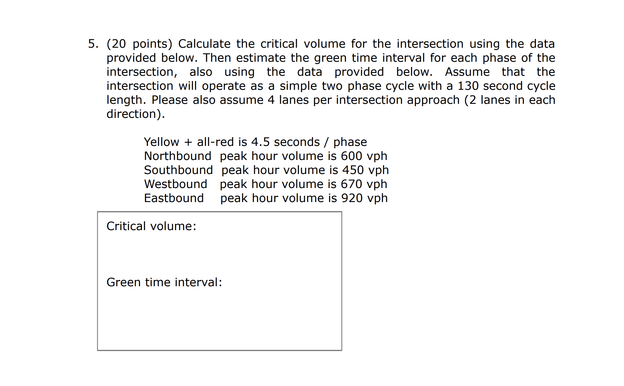 Solved 5. (20 points) Calculate the critical volume for the | Chegg.com