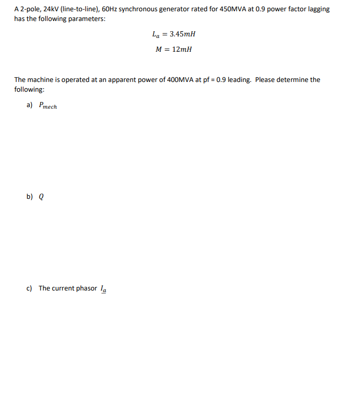 Solved A 2-pole, 24kV (line-to-line), 60 Hz synchronous | Chegg.com
