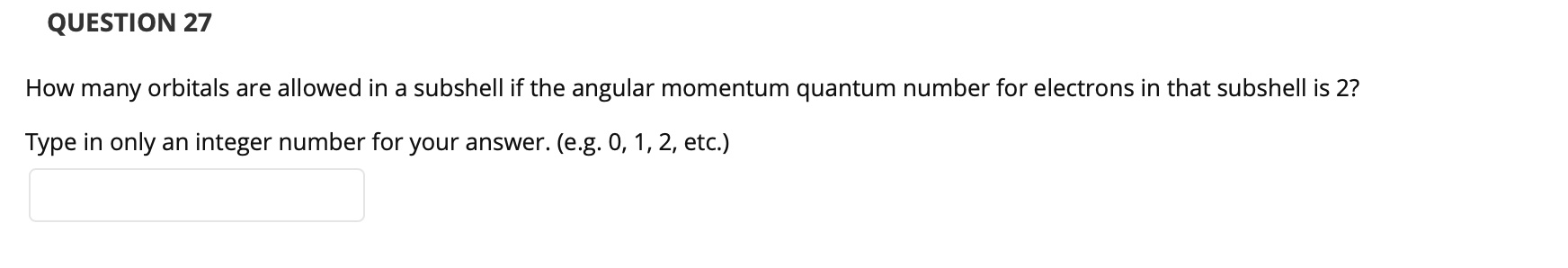 Solved QUESTION 27 How many orbitals are allowed in a | Chegg.com