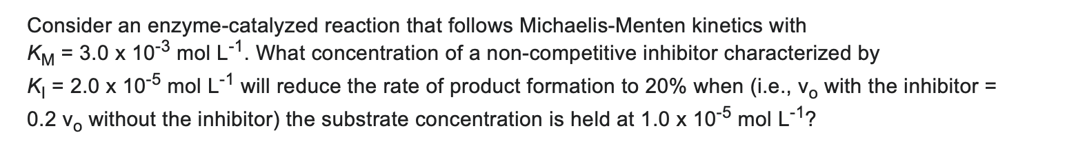 Solved Consider an enzyme-catalyzed reaction that follows | Chegg.com