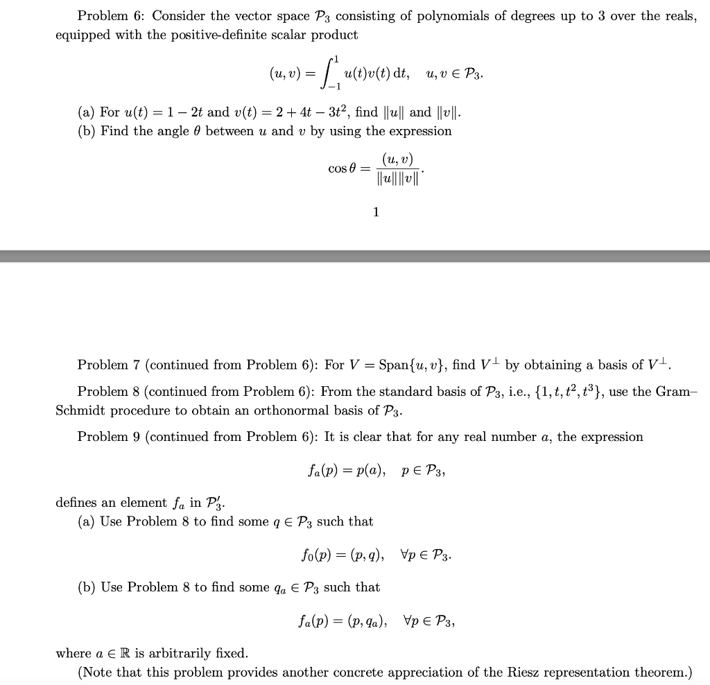 Solved Problem 6: Consider the vector space P3 consisting of | Chegg.com