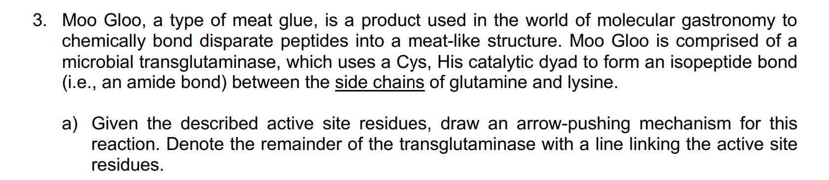 Solved 3. Moo Gloo, a type of meat glue, is a product used | Chegg.com