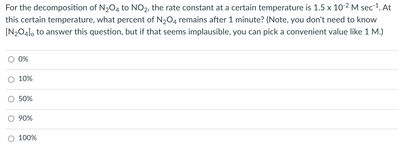Solved X For the decomposition of N2O4 to NO2, the rate | Chegg.com