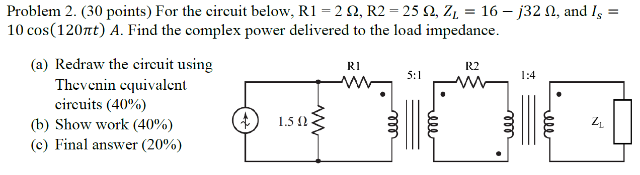 Solved Problem 2. (30 points) For the circuit below, | Chegg.com