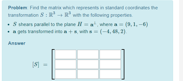 Solved Problem: Find the matrix which represents in standard | Chegg.com