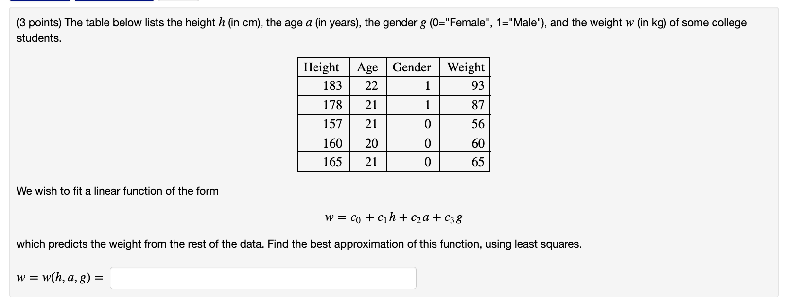 Solved (3 points) The table below lists the height h (in cm | Chegg.com