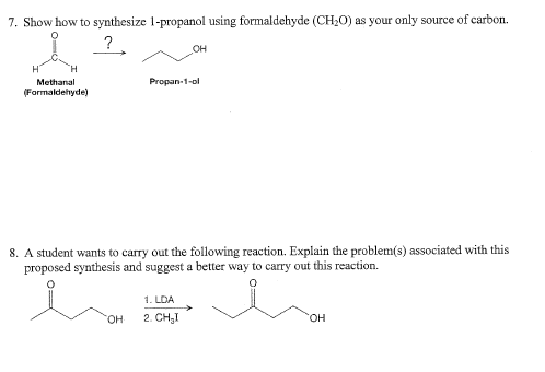 Solved 7. Show how to synthesize 1-propanol using | Chegg.com