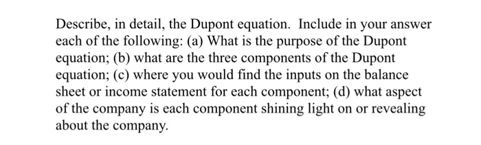 Solved Describe, in detail, the Dupont equation. Include in | Chegg.com