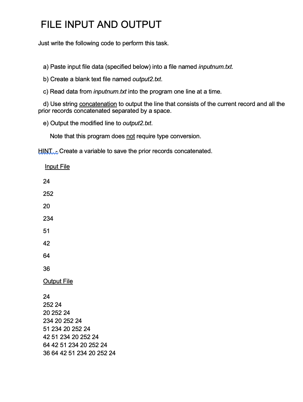 Solved File Input And Output Just Write The Following Code