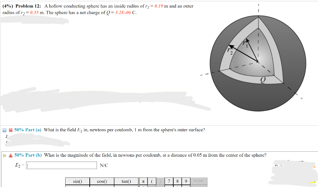Solved (4\%) Problem 12: A hollow conducting sphere has an | Chegg.com