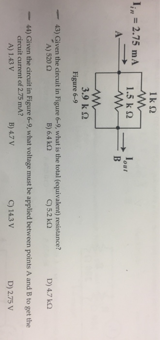 Solved Given the circuit in Figure 6-9, what is the total | Chegg.com