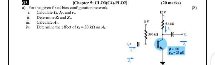 Solved (20 marks) (8) 12 V Q3. (Chapter 5: CLO3(C4)-PLO2] a) | Chegg.com
