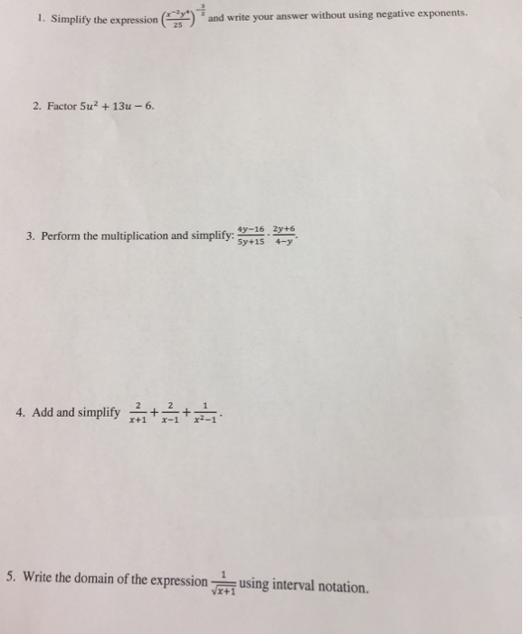 Solved Simplify the expression (x^-2 y^4/25)^3/2 and write | Chegg.com