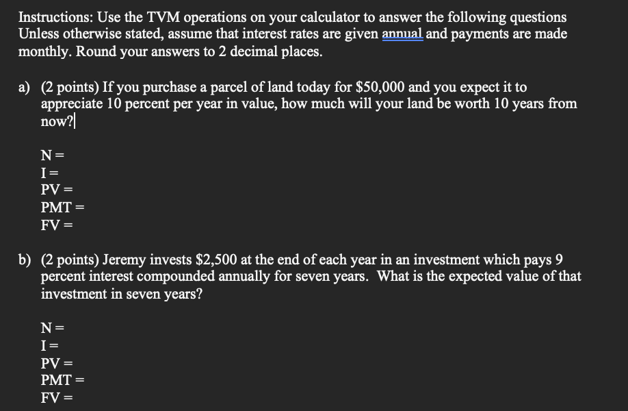 Solved Instructions: Use the TVM operations on your | Chegg.com