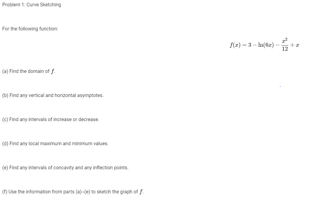 Solved Problem 1: Curve Sketching For the following | Chegg.com