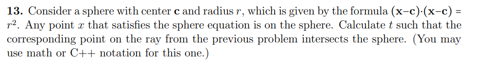 Solved 13. Consider a sphere with center c and radius r, | Chegg.com