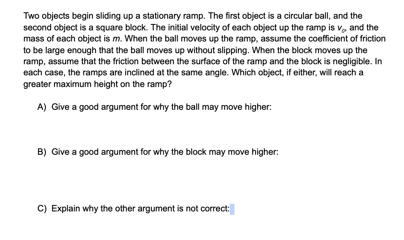 Solved Two objects begin sliding up a stationary ramp. The | Chegg.com