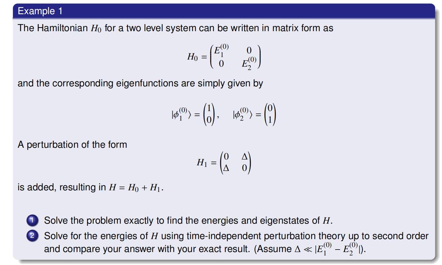 Solved Example 1 The Hamiltonian Ho for a two level system | Chegg.com