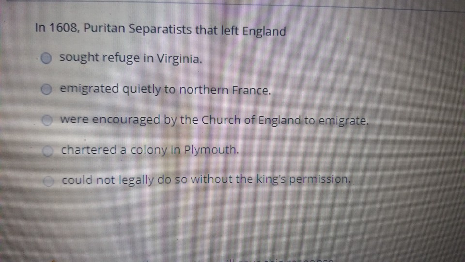 Solved In 1608, Puritan Separatists that left England sought | Chegg.com
