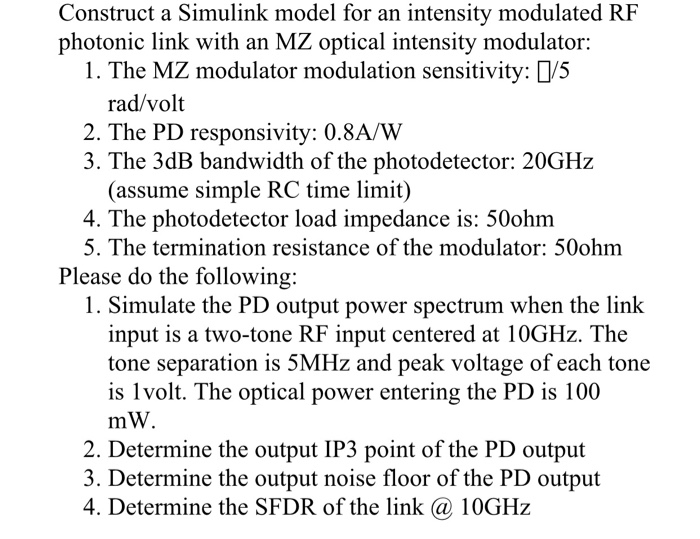 Construct a Simulink model for an intensity modulated | Chegg.com