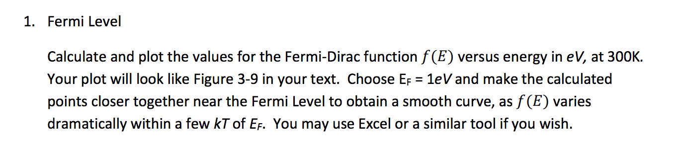 Solved 1. Fermi Level Calculate and plot the values for the | Chegg.com