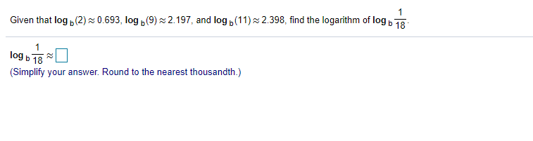 Solved Given that log (2) 0.693, log (9) 2.197, and log (11) | Chegg.com