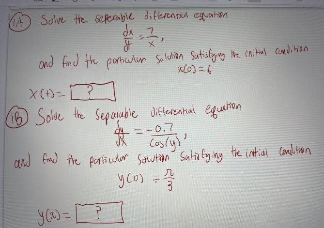 Solved (1A) Solve the seperable differential equation | Chegg.com