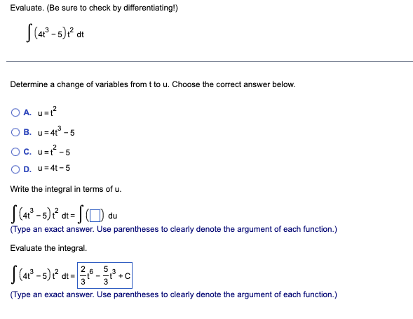 Solved Evaluate. (Be sure to check by differentiating!) | Chegg.com