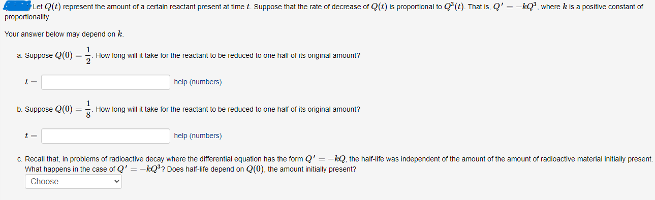 Solved Let Q(t) represent the amount of a certain reactant | Chegg.com