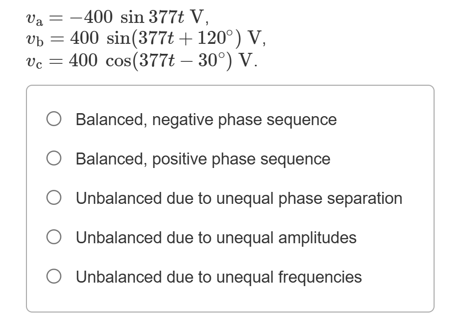 Solved code class="asciimath">v_(a)=-400sin377tV, | Chegg.com